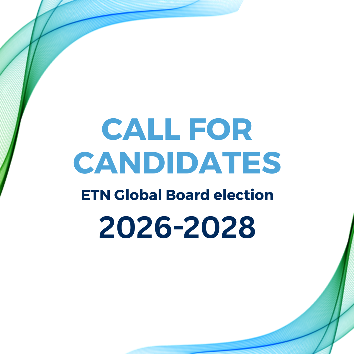 ETN Global calling for Board candidates for 2026-2028 term - ETN GLOBAL